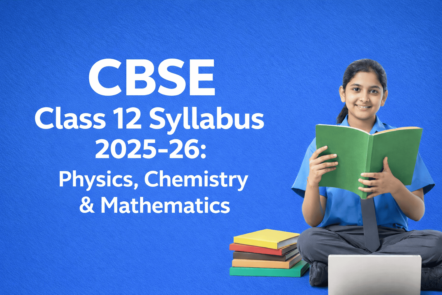 CBSE Class 12 syllabus 2025-26 Archives - Mission Gyan