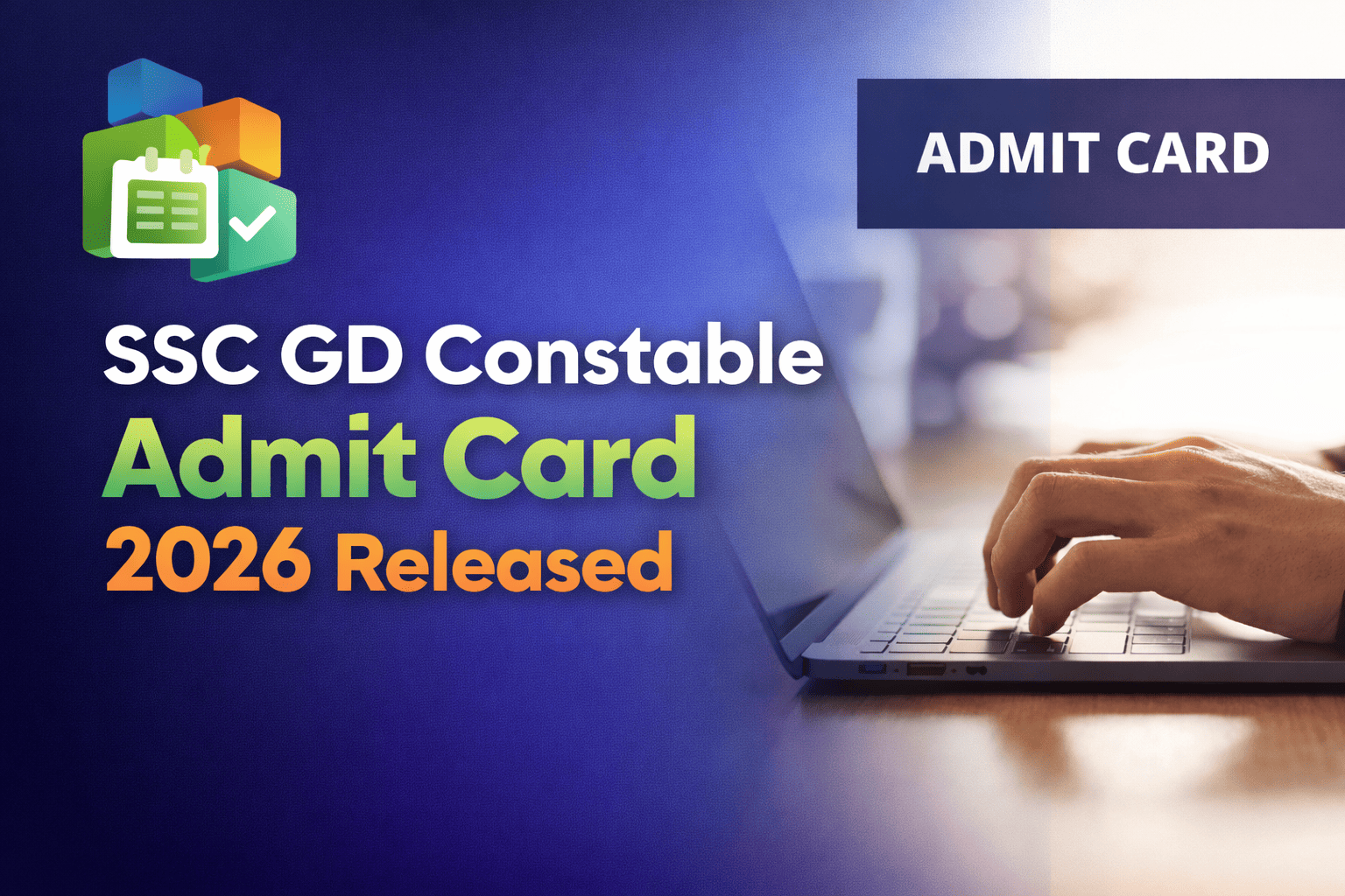 SSC GD Constable Admit Card 2026: Exam Date & Download Link